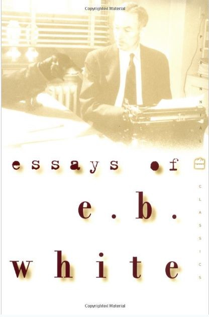 Essays Of Eb White